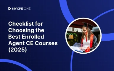 Checklist for Choosing Enrolled Agent CE Courses | MYCPE ONE