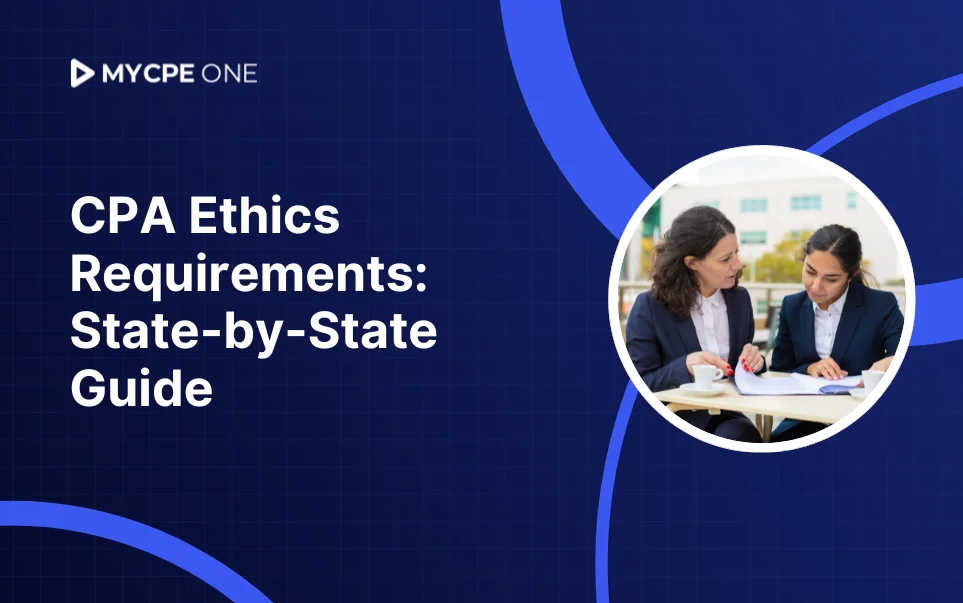 CPA Ethics Requirements by State | MYCPE ONE
