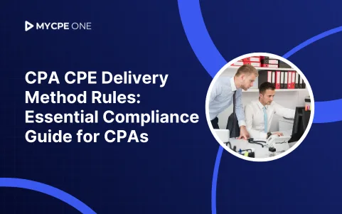 CPA CPE Delivery Rules Explained | MYCPE ONE