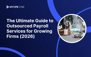 Outsourced Payroll Services Guide for Firms | MYCPE ONE