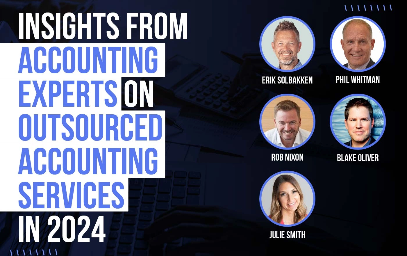 Outsource Accounting Services: Expert Insights & Benefits