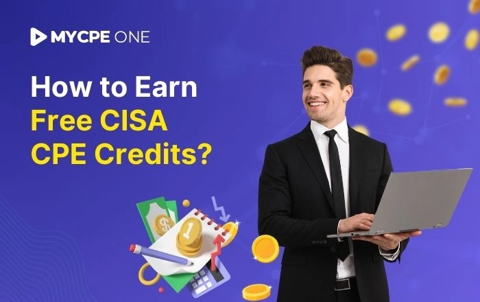 How to Earn Free CISA CPE Credits | MYCPE ONE
