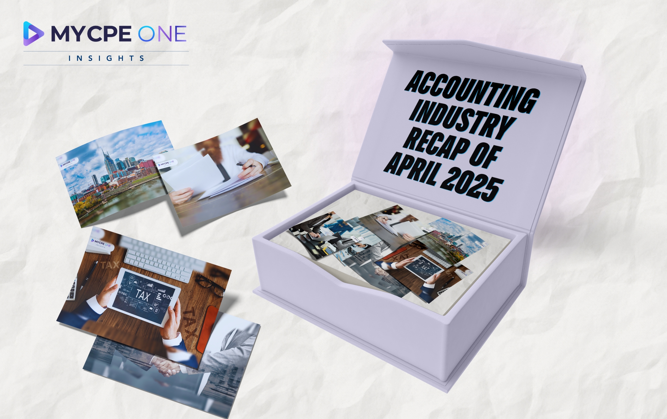 Key Accounting Updates April 2025 | MYCPE ONE INSIGHTS