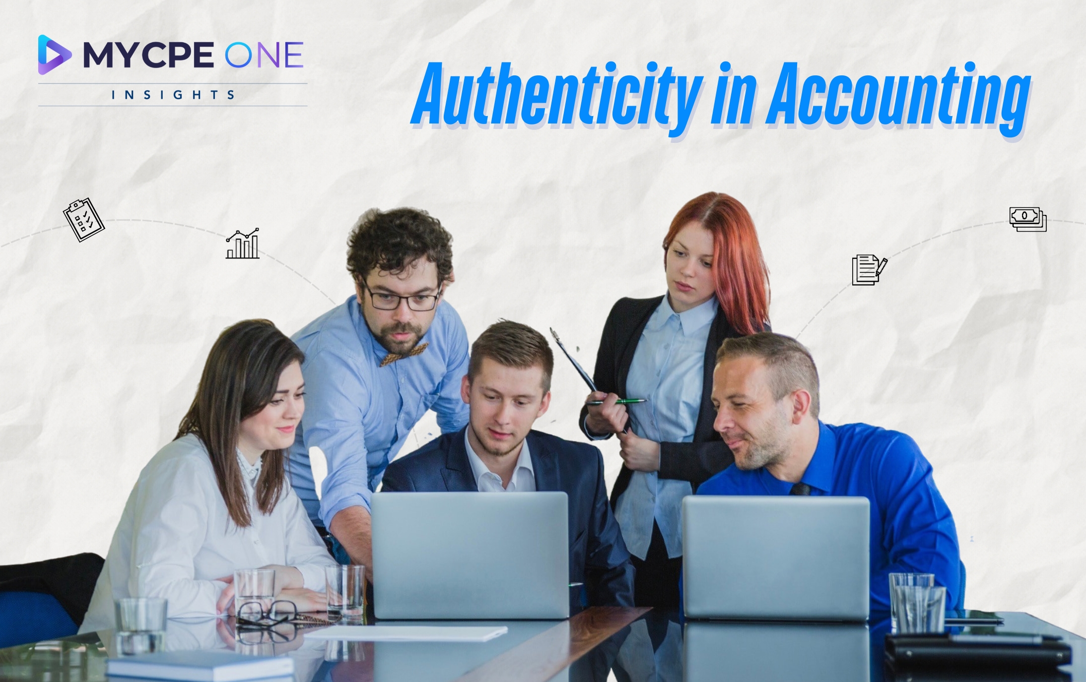 Why Authenticity Matters in Accounting | MYCPE ONE Insights