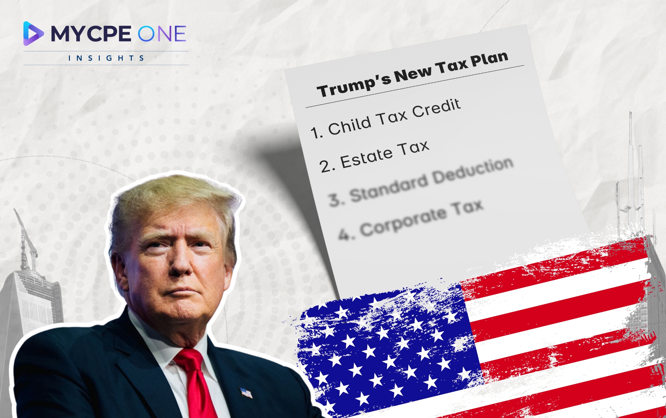 New House Bill Revives Trump Tax Cuts | MYCPE ONE Insights