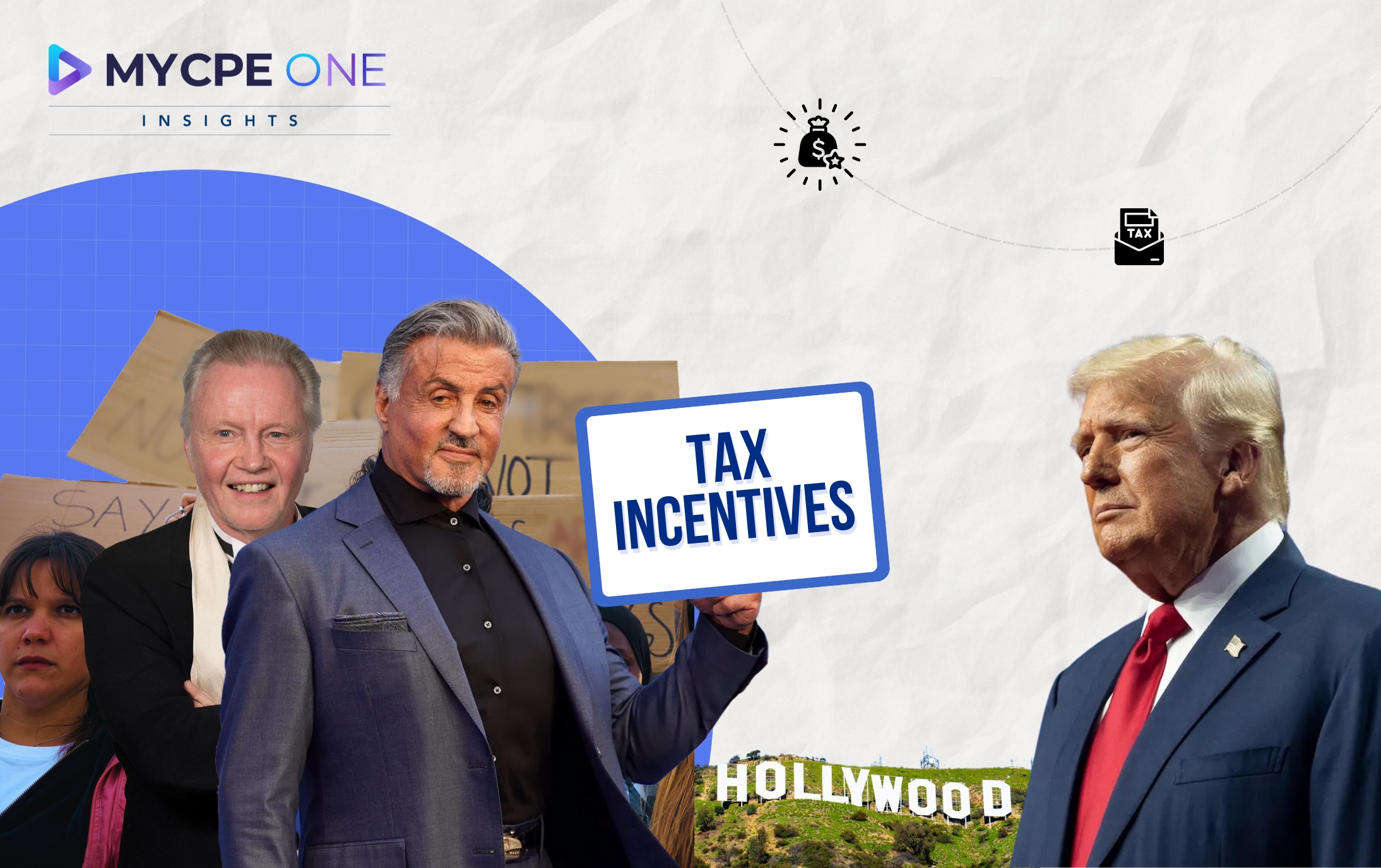Hollywood Battles Tariffs with Tax Plan | MYCPE ONE Insights