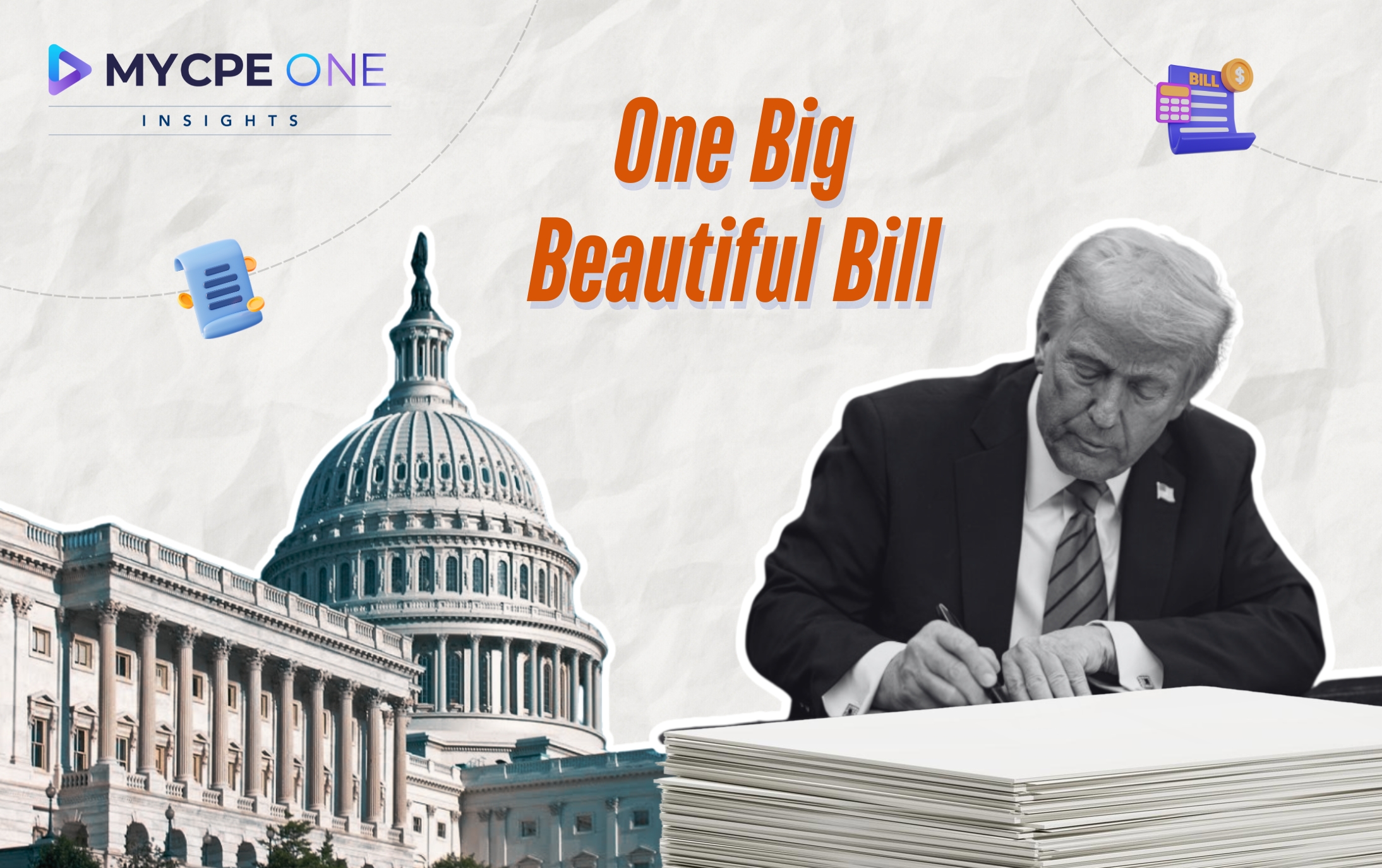 Trump Tax Bill Highlights and Fallout | MYCPE ONE Insights