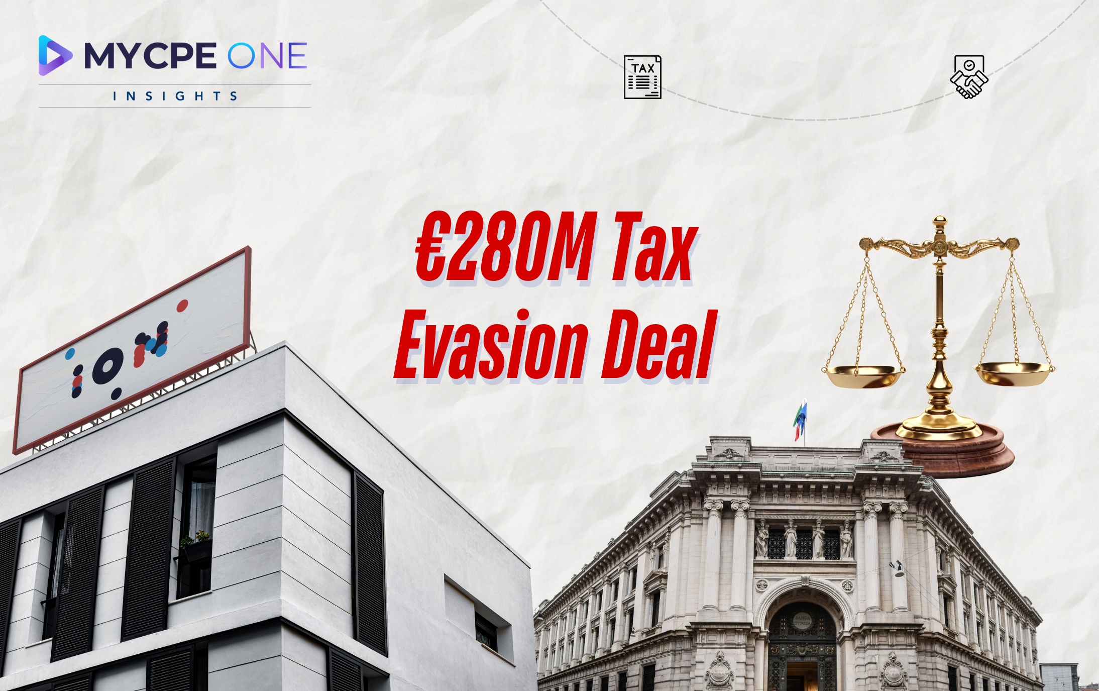 ION Tax Case Reshapes Global Strategy | MYCPE ONE Insights