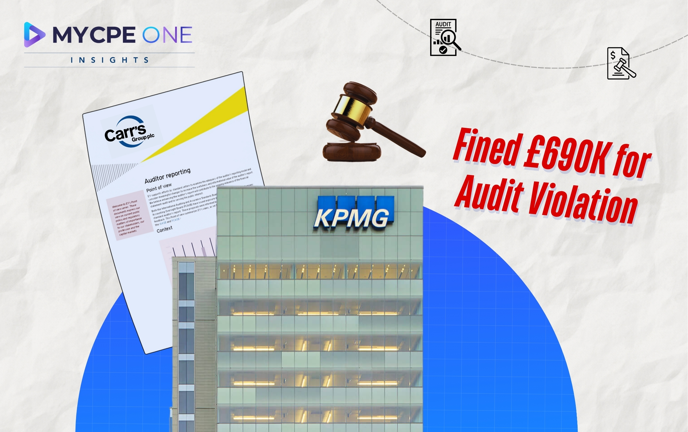 KPMG Fined Over Audit Rule Breach | MYCPE ONE Insights