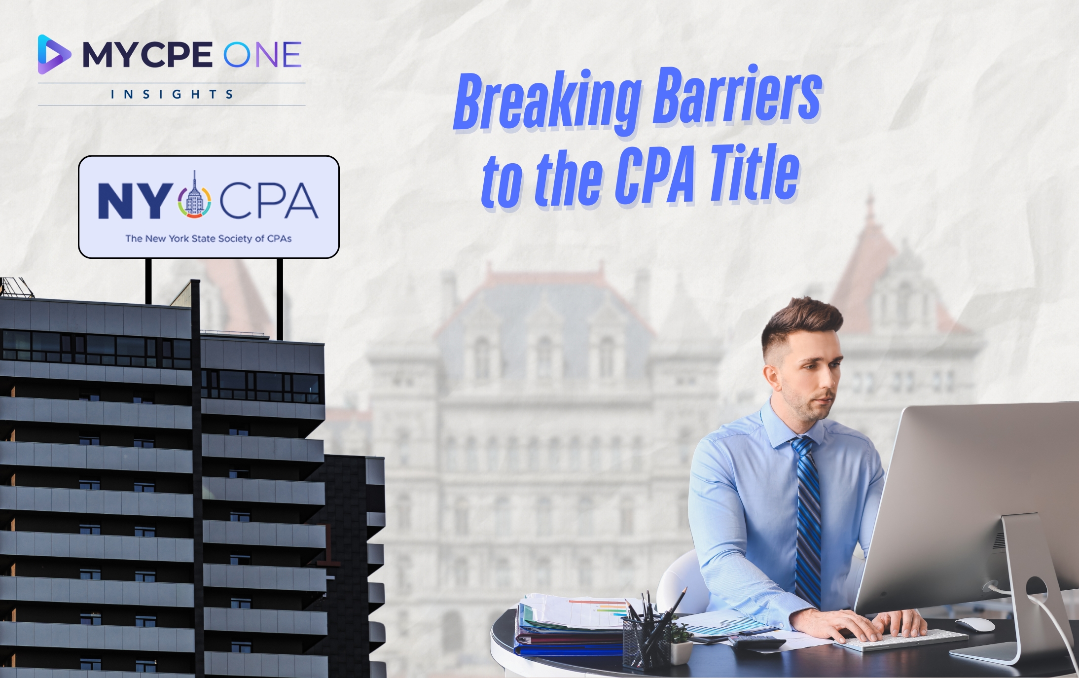 New CPA Licensing Option in NY State | MYCPE ONE Insights