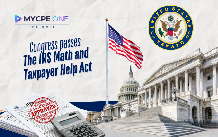 IRS Math and Taxpayer Help Act Explained | MYCPE ONE Insights