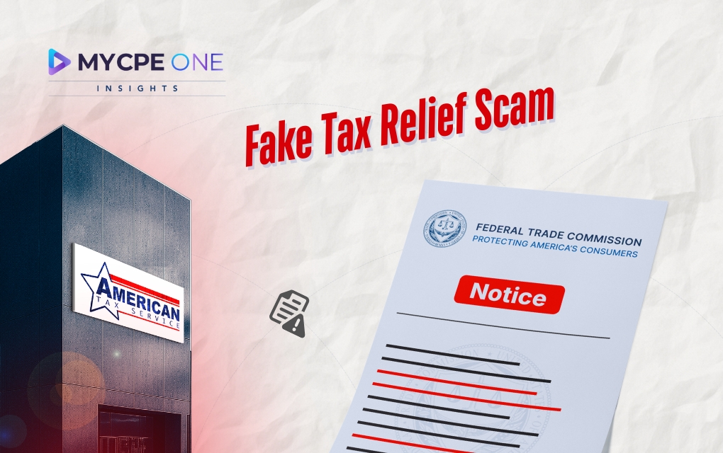 FTC Uncovers Multi-Million IRS Scam MYCPE ONE INSIGHTS