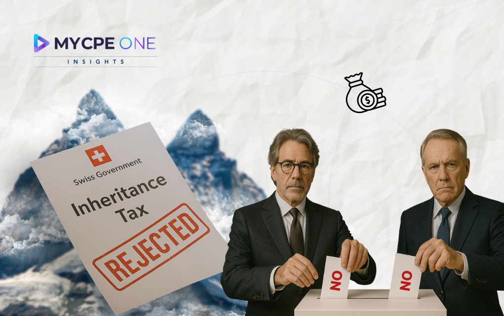Swiss Voters Reject 50% Heir Tax on the Super Rich | MYCPE ONE Insights