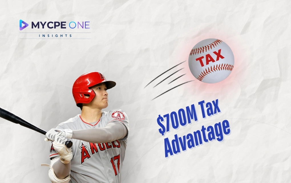 Ohtani's $700M Tax Strategy: Lessons for Tax Pros | MYCPE ONE