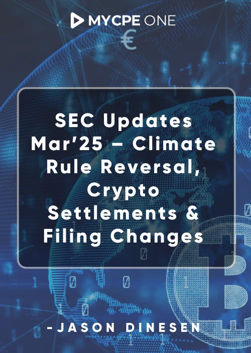 SEC Climate, Crypto & AI Updates Mar 2025 | MYCPE ONE